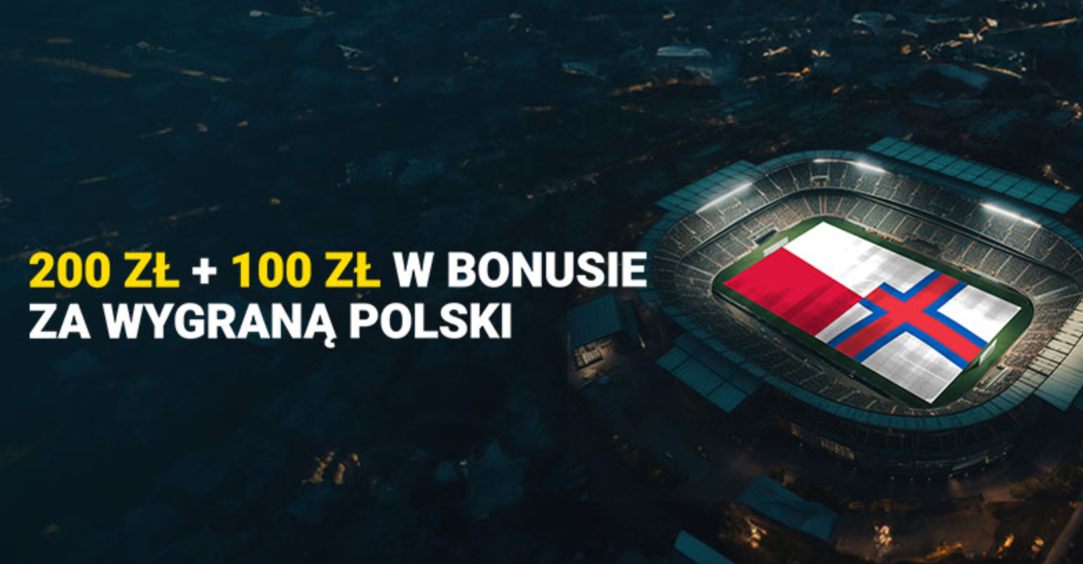 Bonus Fortuna: 300 zł za wygraną Polski z Wyspami Owczymi
